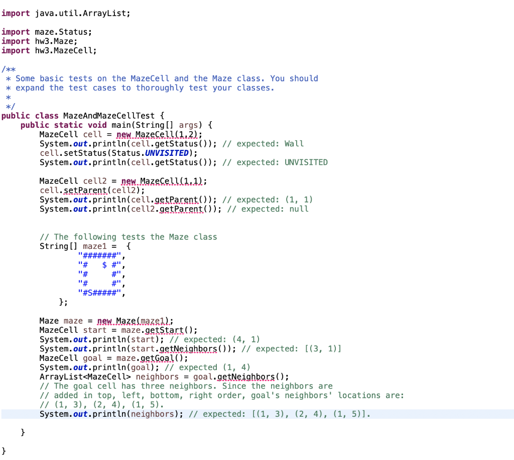 import java.util.ArrayList; import maze. Status; | Chegg.com