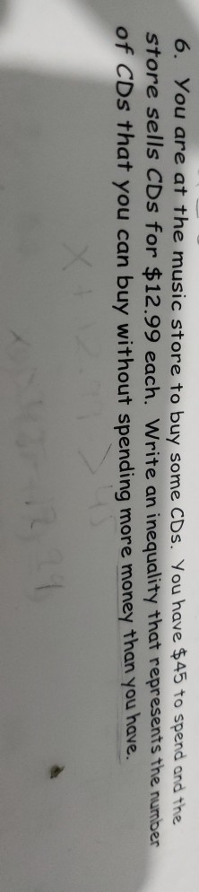 Solved 6. You are at the music store to buy some CDs. You | Chegg.com