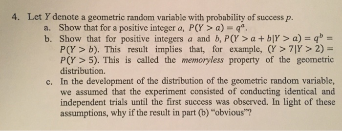 Solved 4. Let Y denote a geometric random variable with | Chegg.com