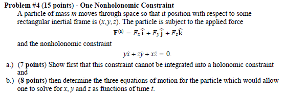 Solved Problem #4 (15 points) - One Nonholonomic Constraint | Chegg.com