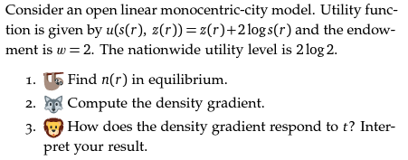 Solved Consider an open linear monocentric-city model. | Chegg.com