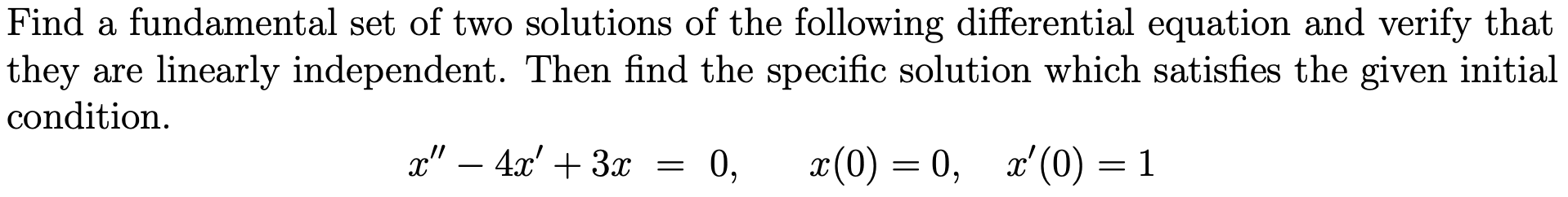 Solved Find a fundamental set of two solutions of the | Chegg.com