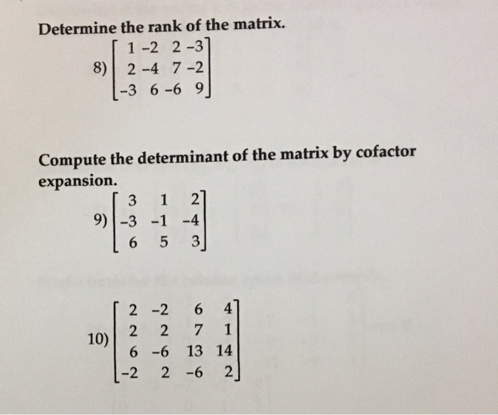 Solved Determine The Rank Of The Matrix 1 2 2 3 8 2 4 7 2