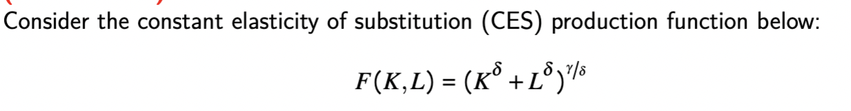 Solved Consider the constant elasticity of substitution | Chegg.com