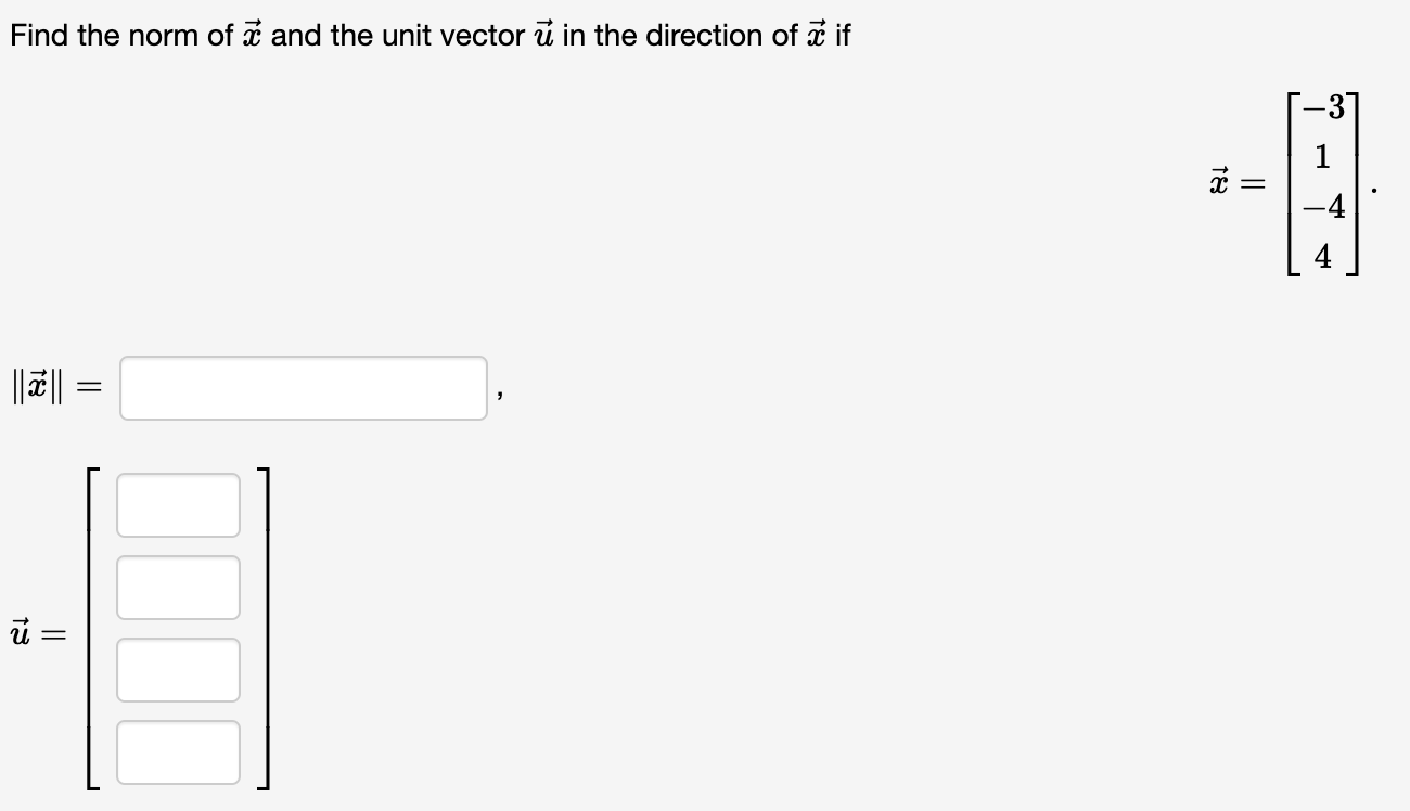 Solved Find the norm of and the unit vector u in the | Chegg.com
