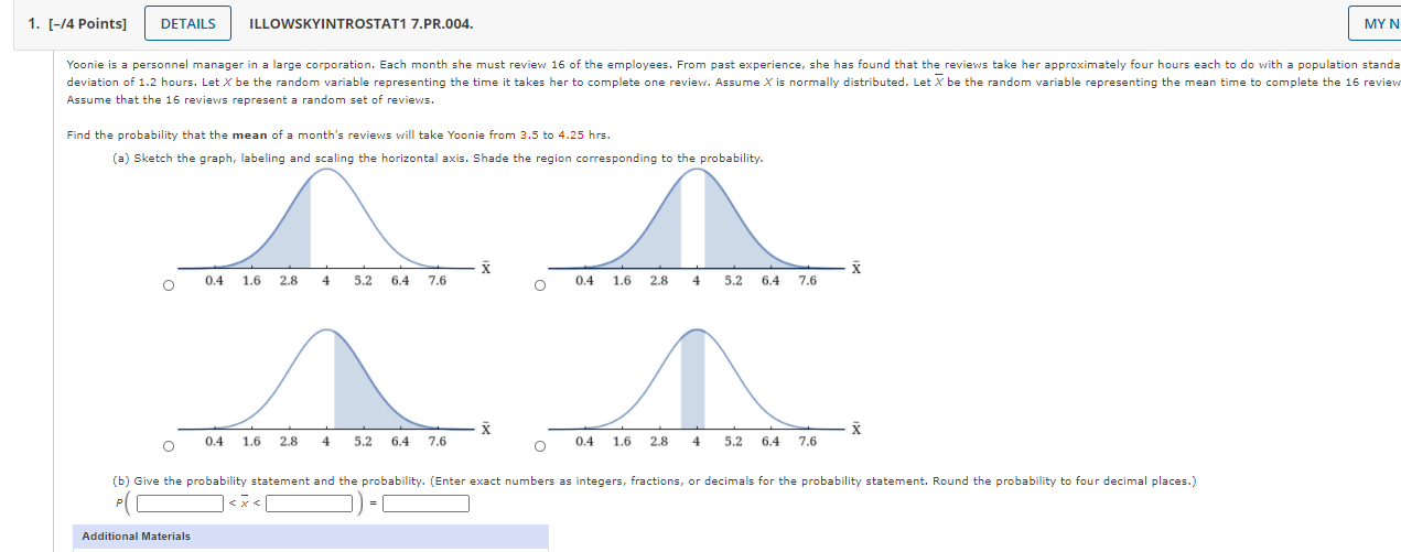 Solved 1. [-14 points) DETAILS ILLOWSKYINTROSTAT1 7.PR.004. | Chegg.com Solved 1. [-14 points) DETAILS ILLOWSKYINTROSTAT1 7.PR.004. | Chegg.com