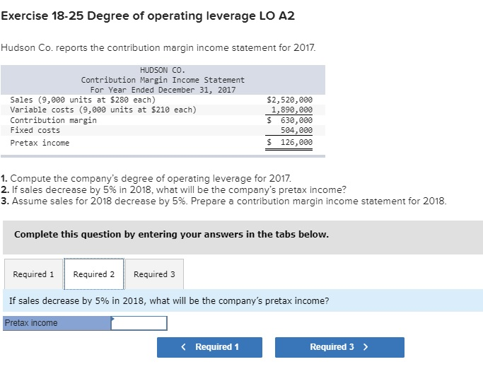 Solved Exercise 18-25 Degree of operating leverage LO A2 | Chegg.com