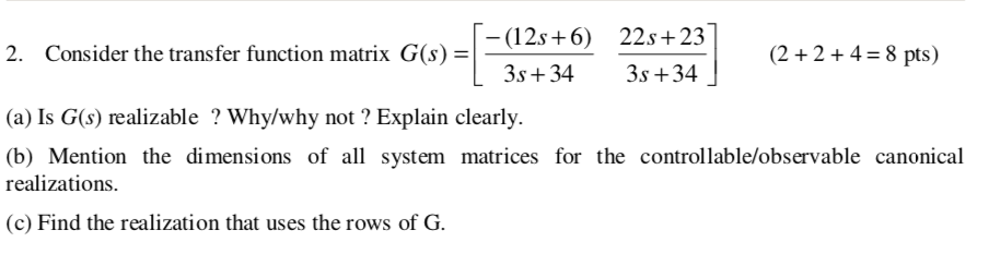 (12s 6) 22s+23 2. Consider the transfer function | Chegg.com