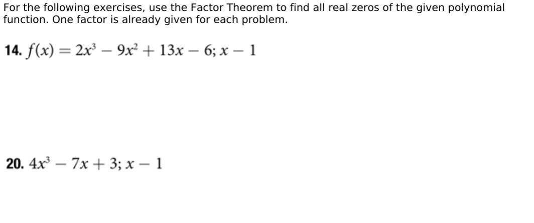 Solved For the following exercises, use the Factor Theorem | Chegg.com