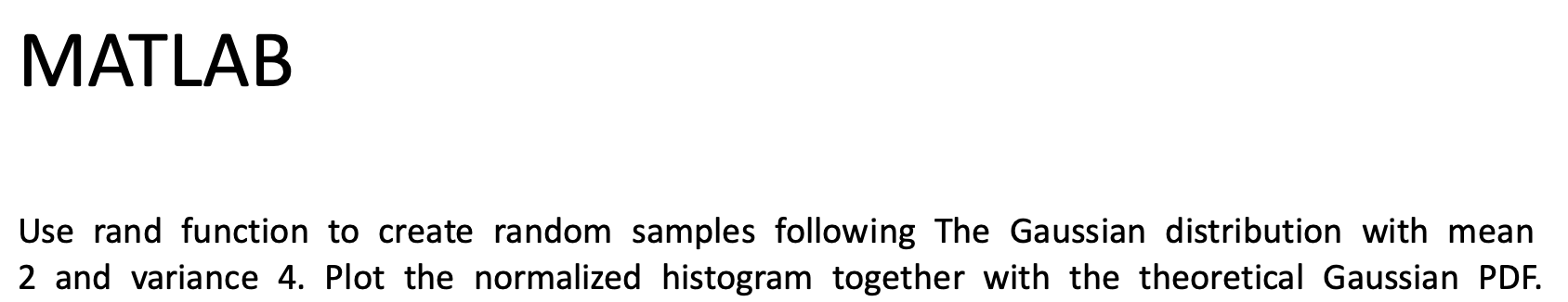 Solved MATLAB Use rand function to create random samples | Chegg.com
