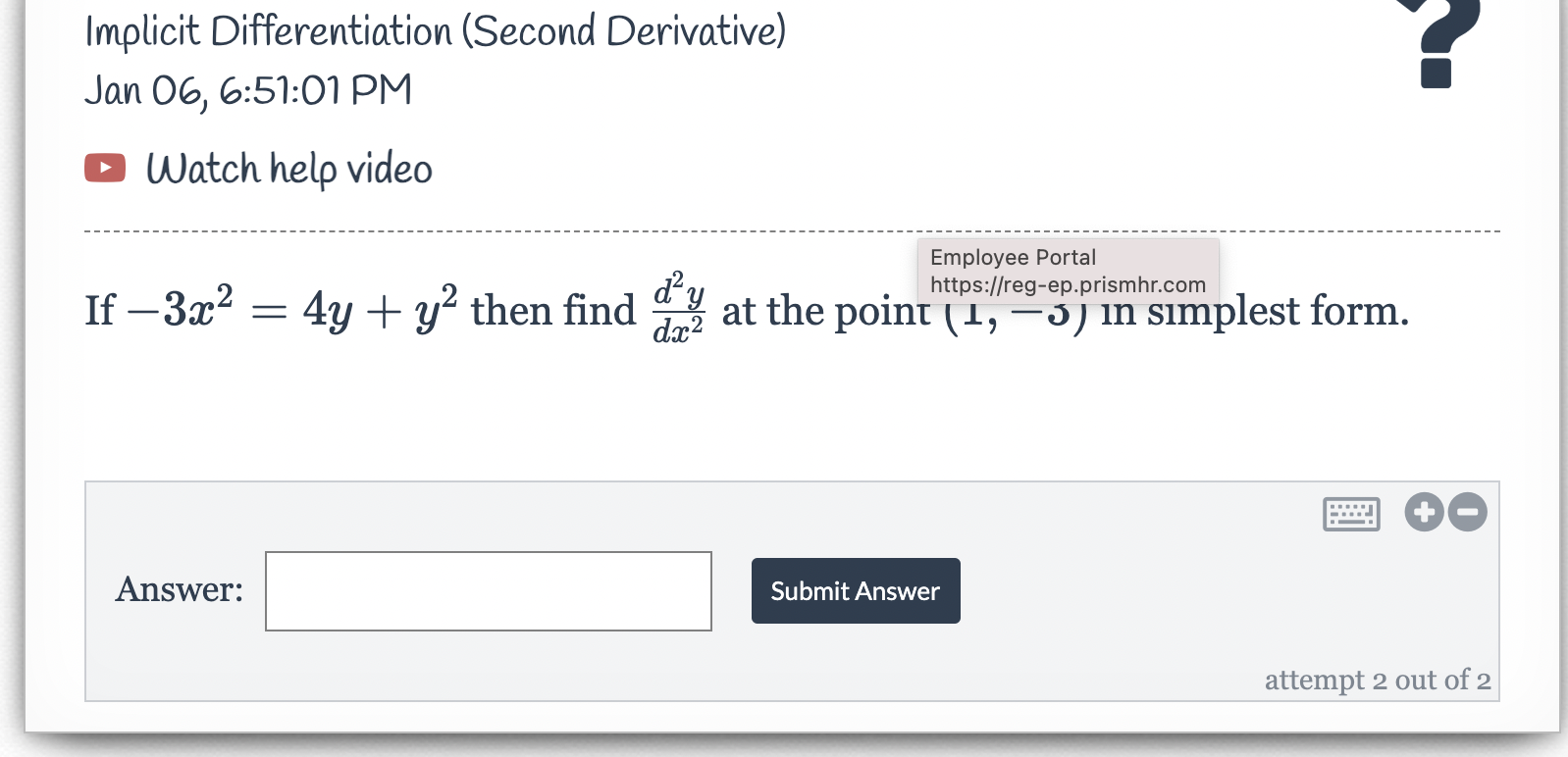 Solved If −3x2 4y Y2 Then Find Dx2d2y At The Point 1 −5 In