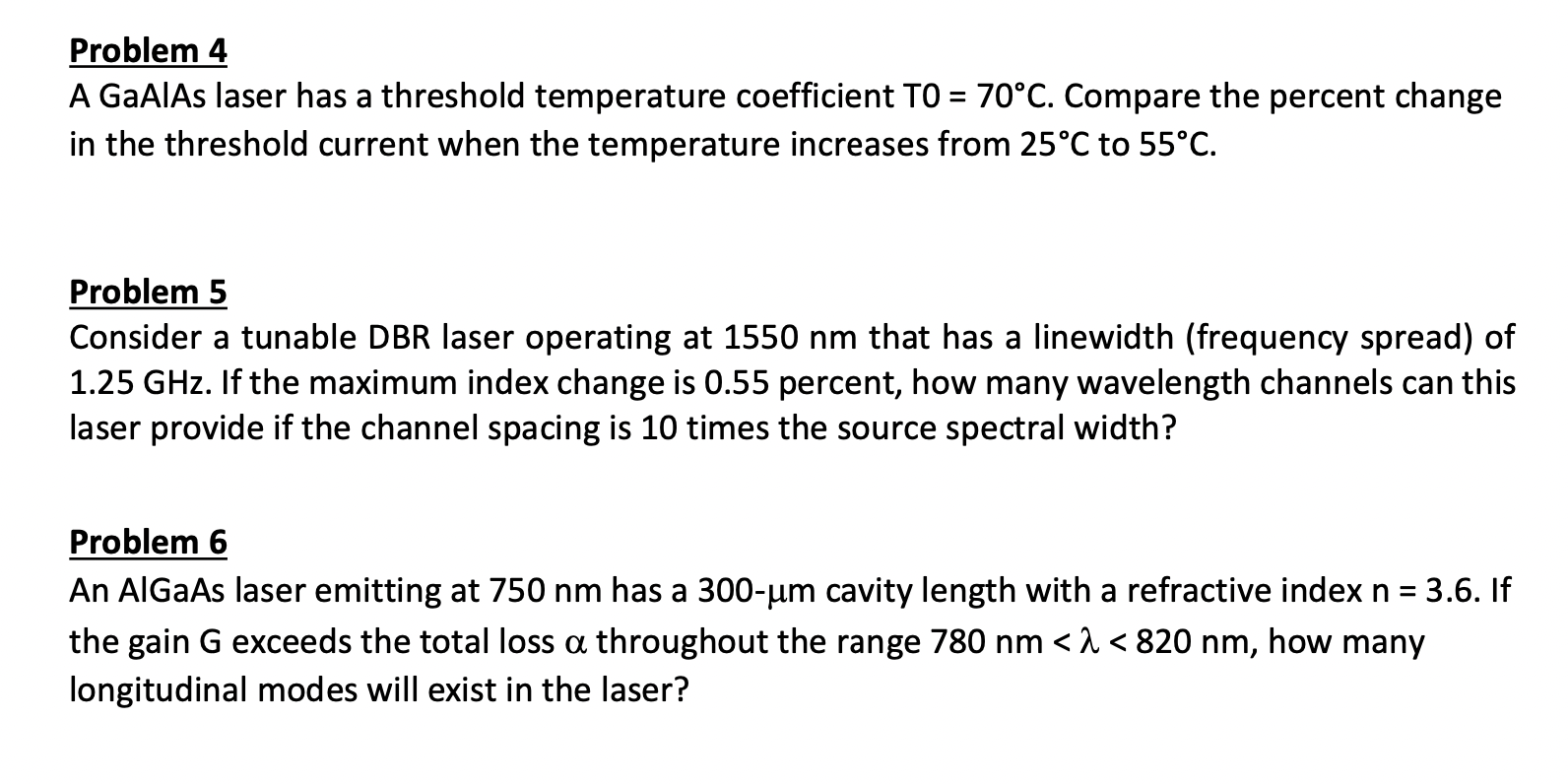 Solved Problem 4 A GaAlAs laser has a threshold temperature | Chegg.com
