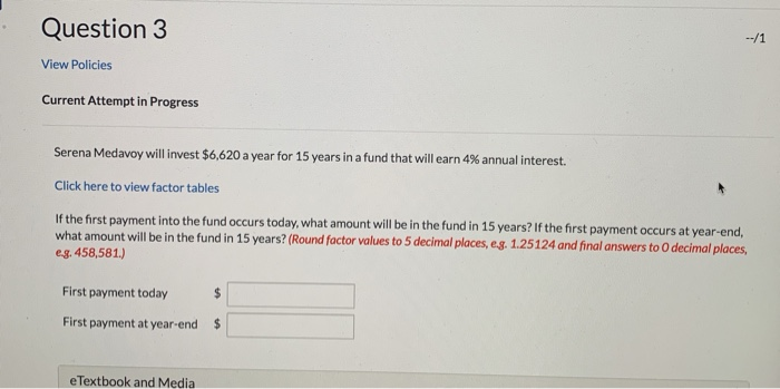 Solved Question 3 --/1 View Policies Current Attempt in | Chegg.com