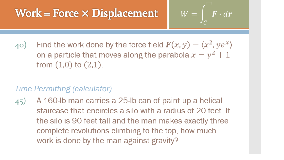 Solved Work = Force x Displacement W EST F. dr С 40) Find | Chegg.com