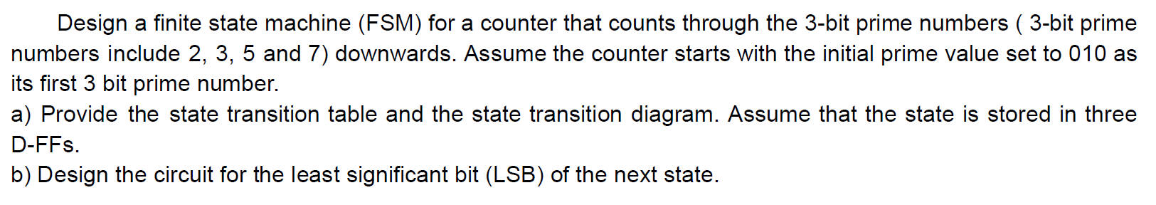 Solved Design a finite state machine (FSM) for a counter | Chegg.com