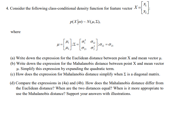 Solved 4. Consider the following class-conditional density | Chegg.com