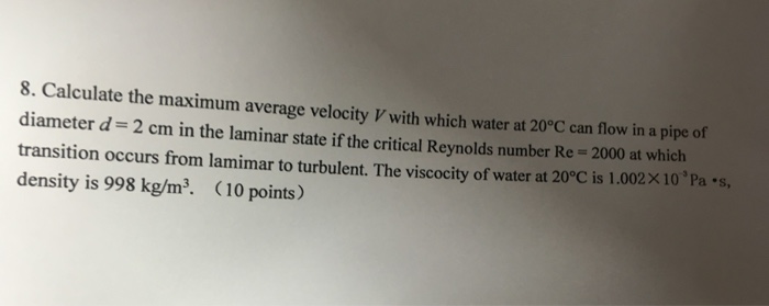 Solved 8. Calculate the maximum average velocity V with | Chegg.com