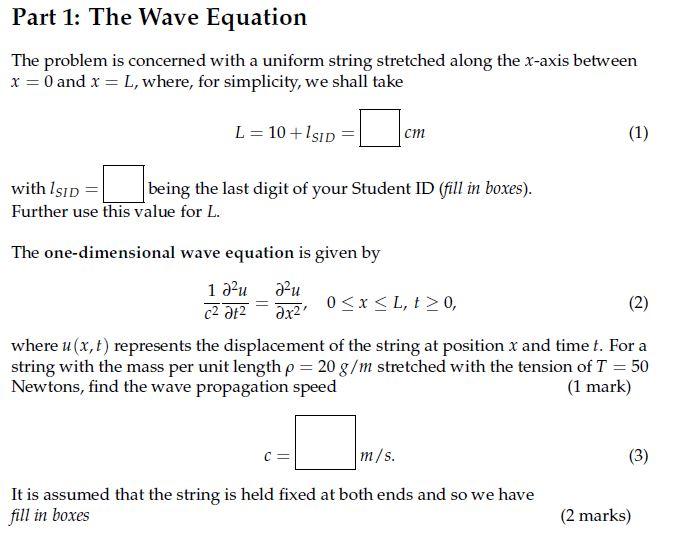 Solved Part 1: The Wave Equation The problem is concerned | Chegg.com