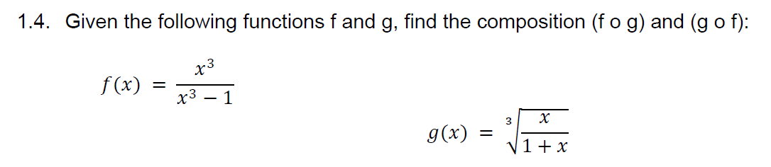 Solved 1.4. Given the following functions f and g, find the | Chegg.com