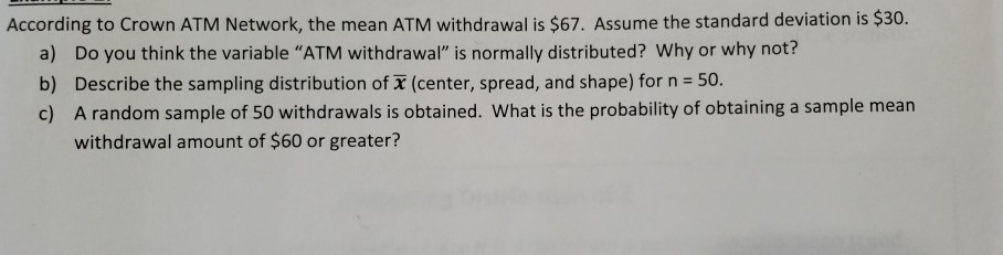 Solved According to Crown ATM Network, the mean ATM | Chegg.com