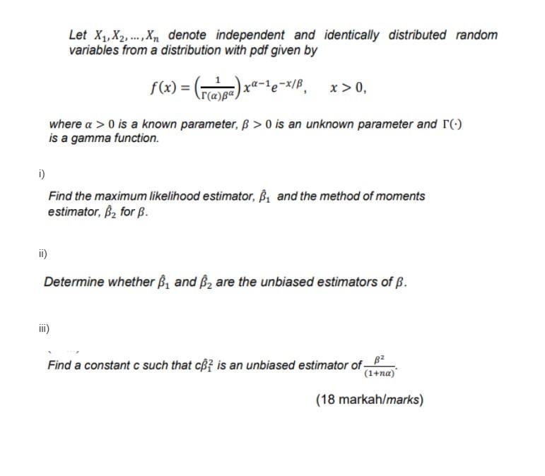 Solved Let X₁, X2, Xn denote independent and identically | Chegg.com