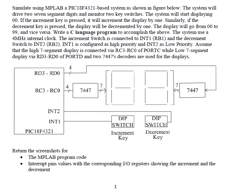 Solved Simulate using MPLAB a PIC18F4321-based system as | Chegg.com