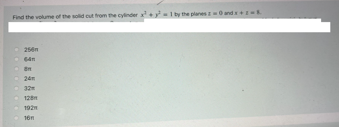 Solved Find the volume of the solid cut from the cylinder | Chegg.com
