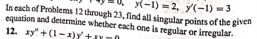 Solved y(-1) = 2, y'(-1) = 3 In each of Problems 12 through | Chegg.com