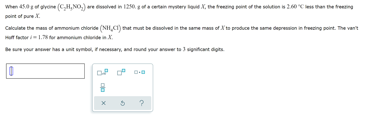 Solved When 45.0 g of glycine (C2H3NO2) are dissolved in | Chegg.com