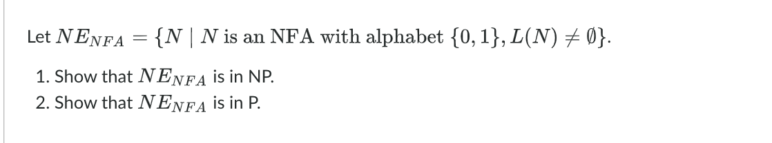 Solved Let NENFA={N∣N is an NFA with alphabet | Chegg.com