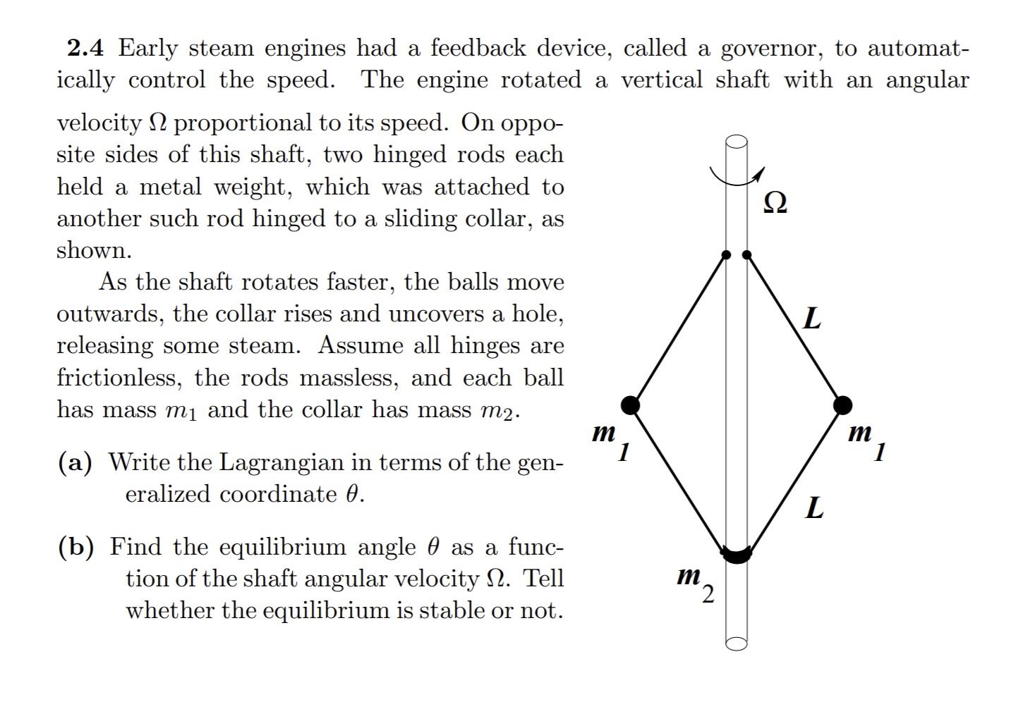 Solved 2.4 Early steam engines had a feedback device, called | Chegg.com