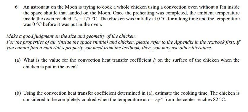 6. An astronaut on the Moon is trying to cook a whole | Chegg.com