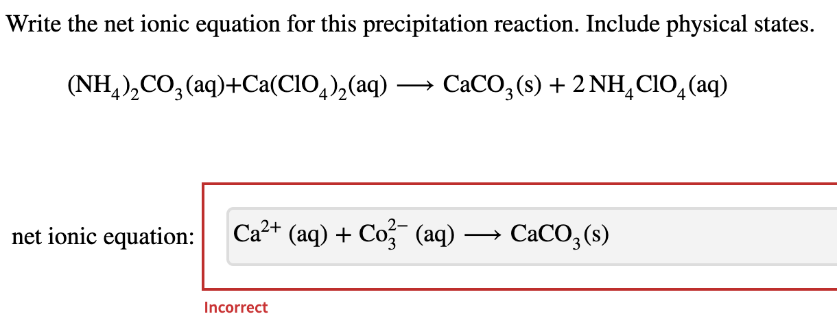 Solved Write the net ionic equation for this precipitation | Chegg.com