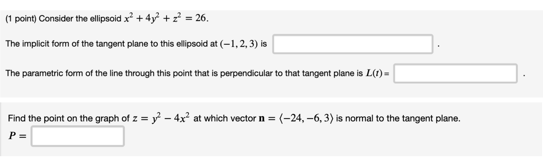 Solved (1 point) Consider the ellipsoid x² + 4y2 + z2 = 26. | Chegg.com