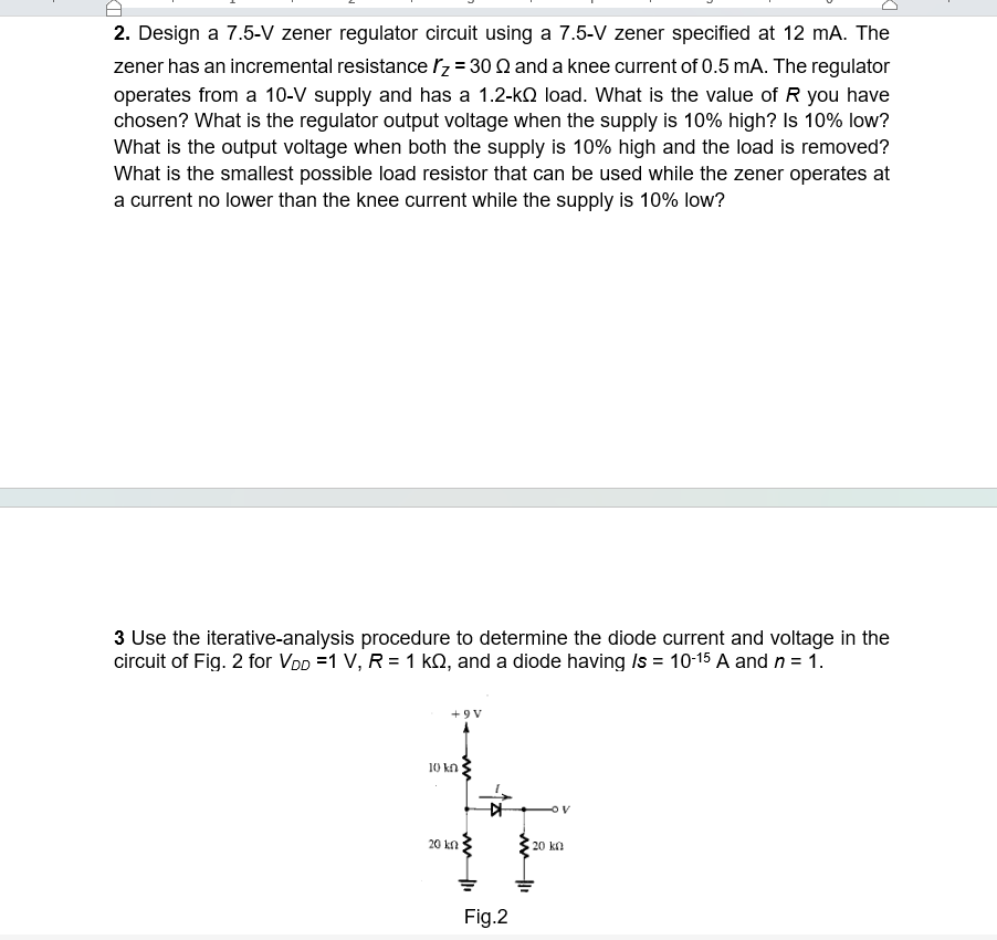 Solved 2. Design a 7.5−V zener regulator circuit using a | Chegg.com
