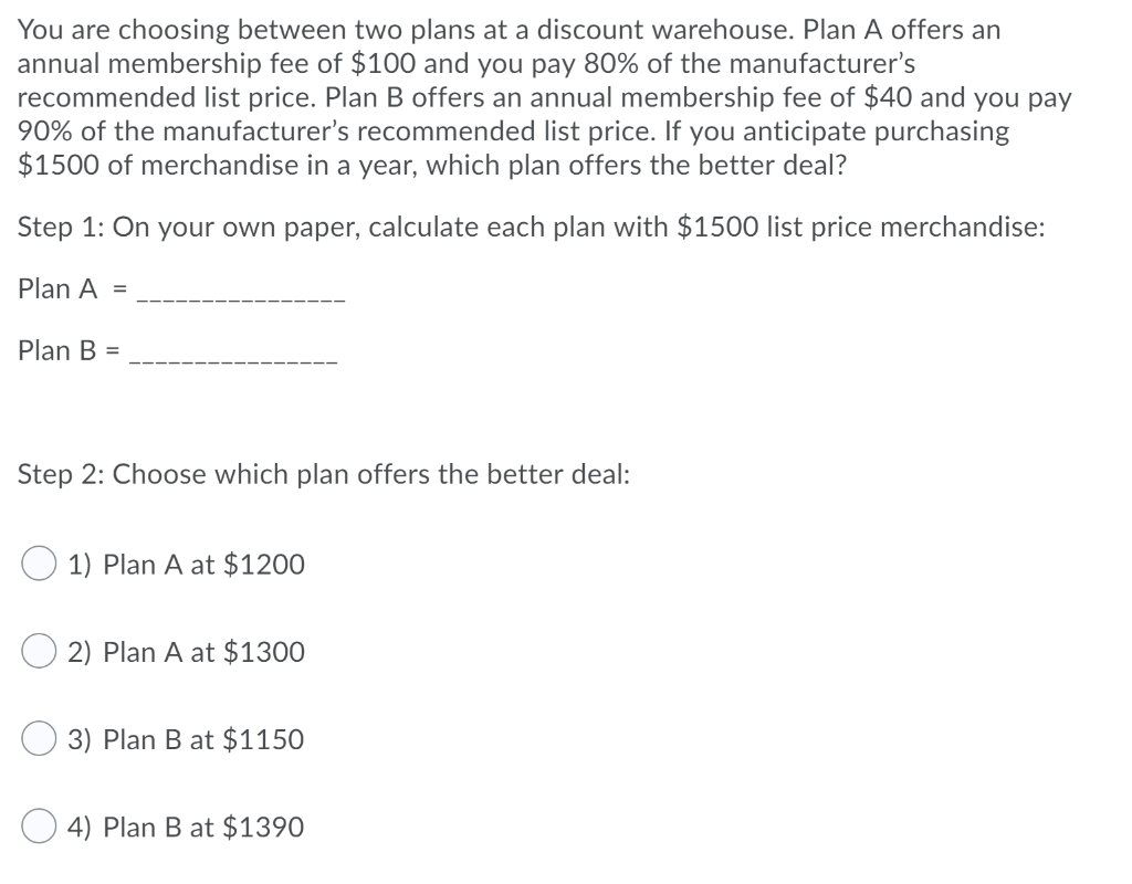 Solved You are choosing between two plans at a discount | Chegg.com