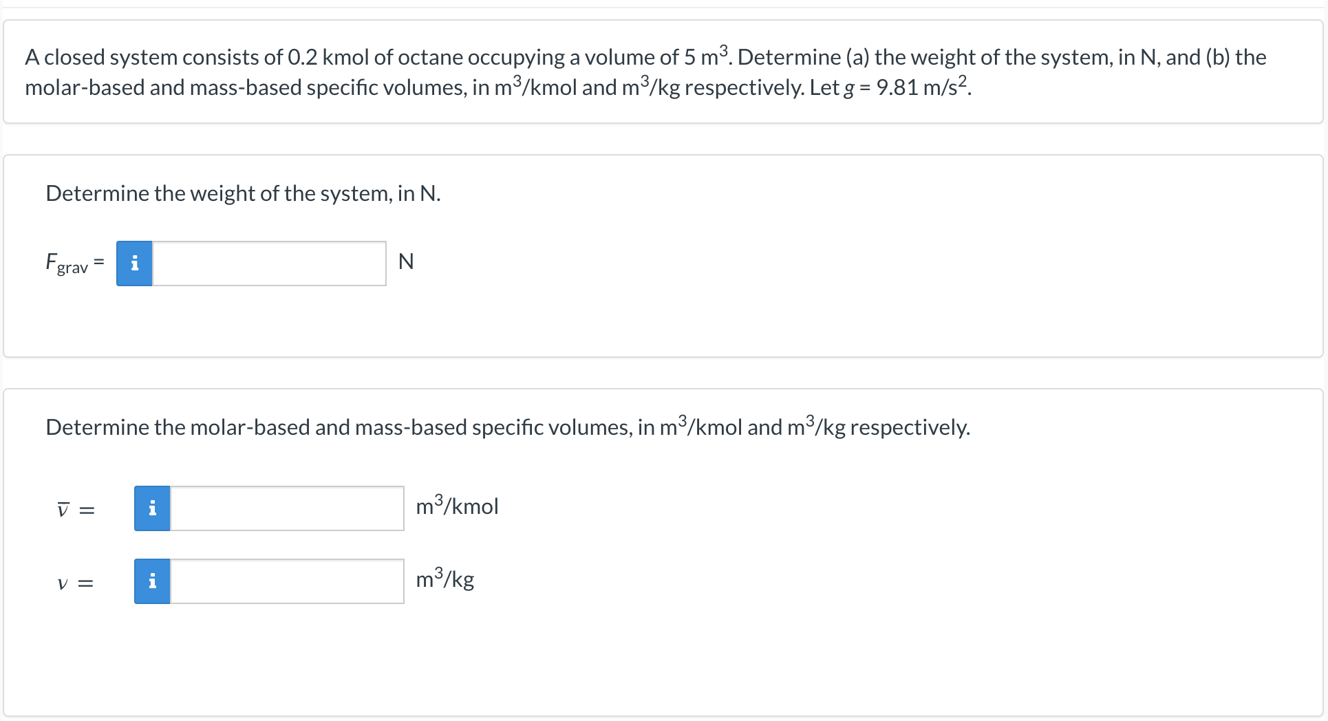 Solved A closed system consists of 0.2kmol of octane | Chegg.com