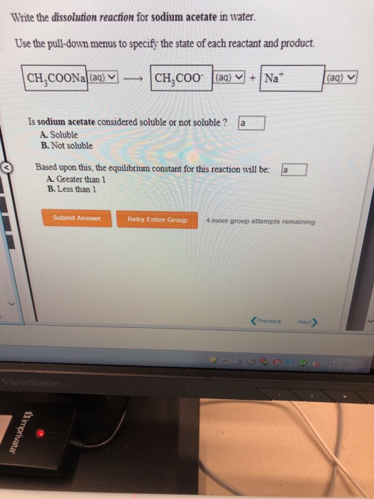 Solved Write the dissolution reaction for sodium acetate in | Chegg.com