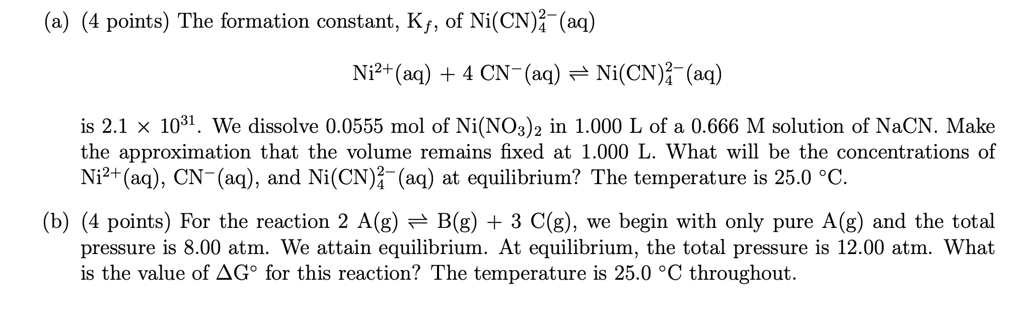 Solved (a) (4 points) The formation constant, Kf, of | Chegg.com