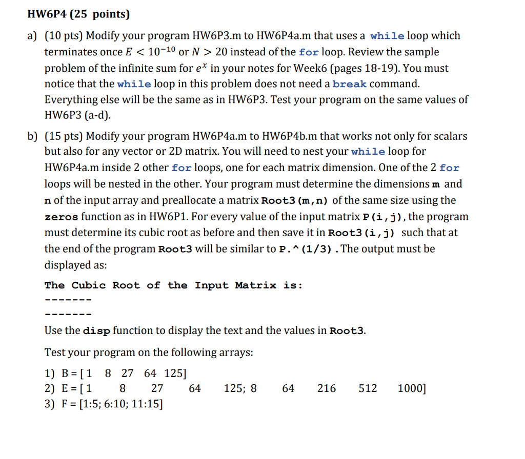 HW6P4 (25 points) a) (10 pts) Modify your program | Chegg.com