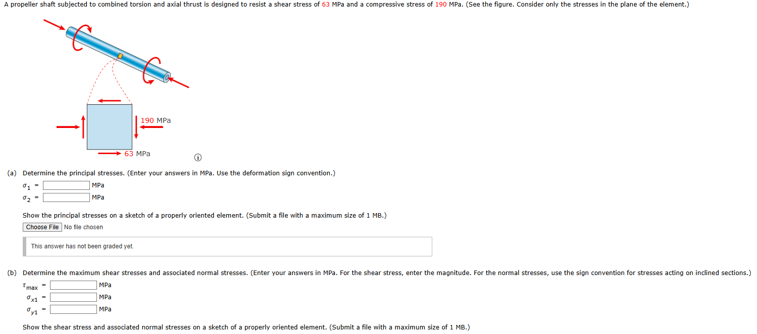 Solved A propeller shaft subjected to ﻿combined torsion and | Chegg.com
