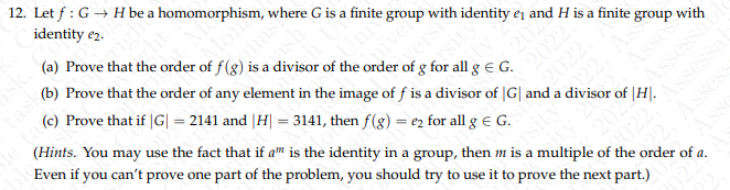 Solved 2. Let f:G→H be a homomorphism, where G is a finite | Chegg.com
