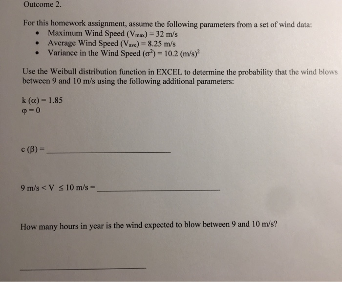Solved Outcome 2. rk assignment, assume the following | Chegg.com