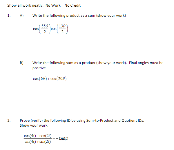 Solved Show all work neatly. No Work = No Credit 1. A) Write | Chegg.com