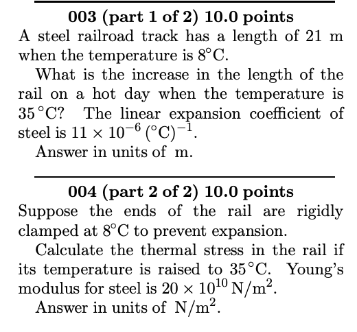 Solved 003 (part 1 of 2 ) 10.0 points A steel railroad track | Chegg.com