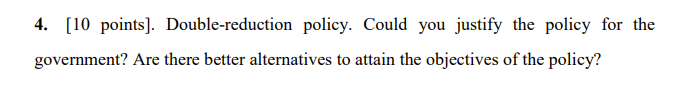 Solved 4. [10 points]. Double-reduction policy. Could you | Chegg.com