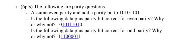 Solved (6pts) The following are parity questions a. Assume | Chegg.com