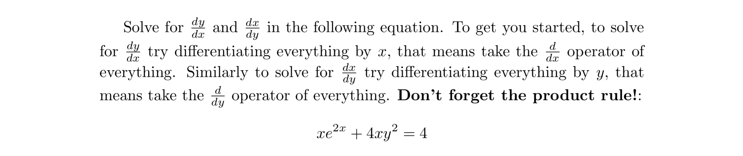 Solved Solve for dxdy and dydx in the following equation. To | Chegg.com
