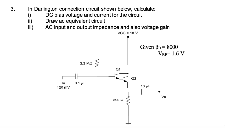 Solved 3. In Darlington connection circuit shown below, | Chegg.com
