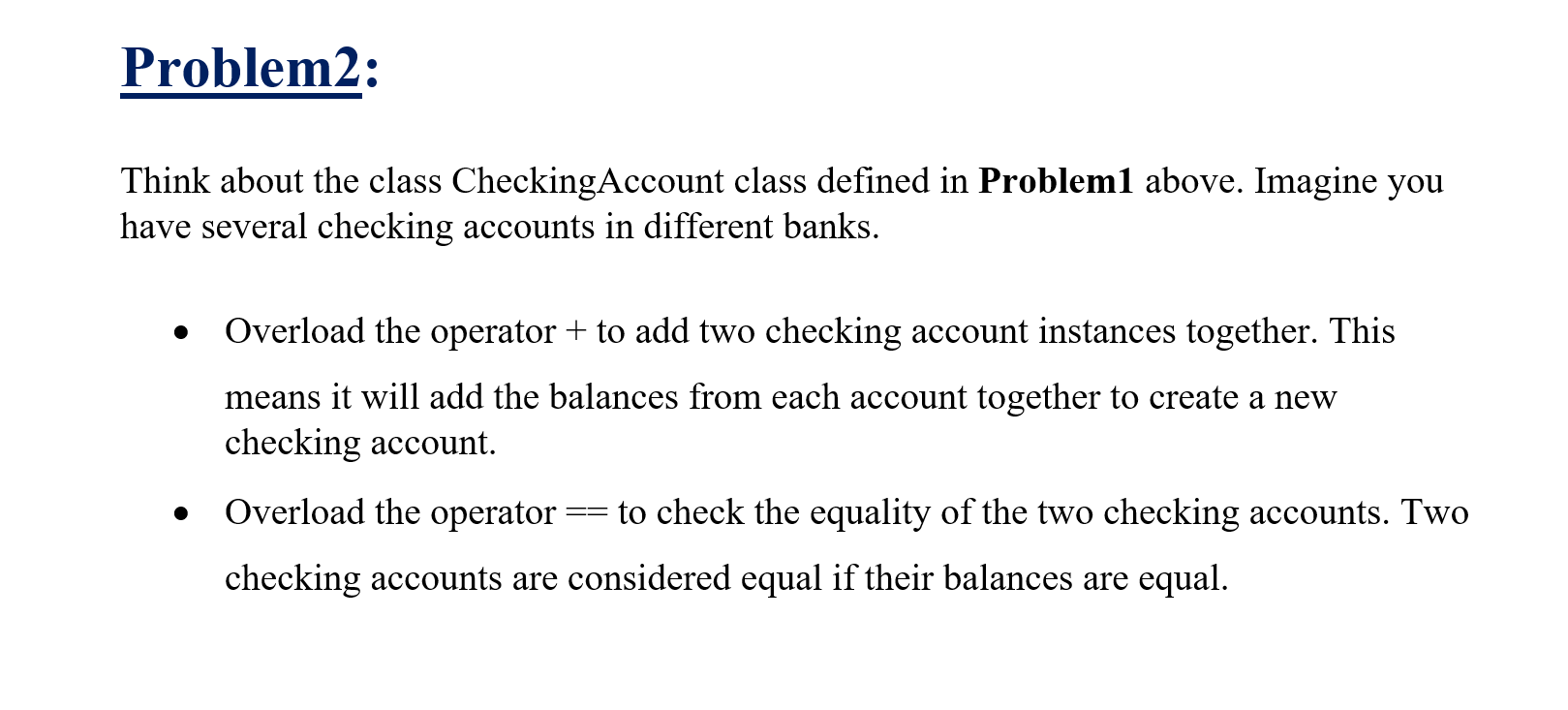 Solved Problem2: Think about the class CheckingAccount class | Chegg.com